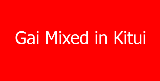 Gai Mixed in Kitui - Newsblaze.co.ke