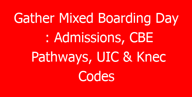 Gather Mixed Boarding Day Archives - Newsblaze.co.ke