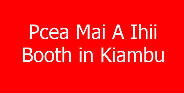 Pcea Mai A Ihii Booth in Kiambu - Newsblaze.co.ke