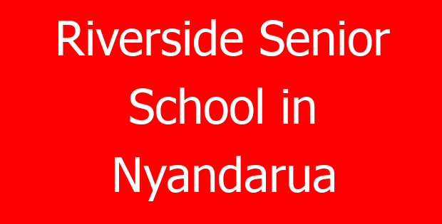 Riverside Senior School Archives - Newsblaze.co.ke